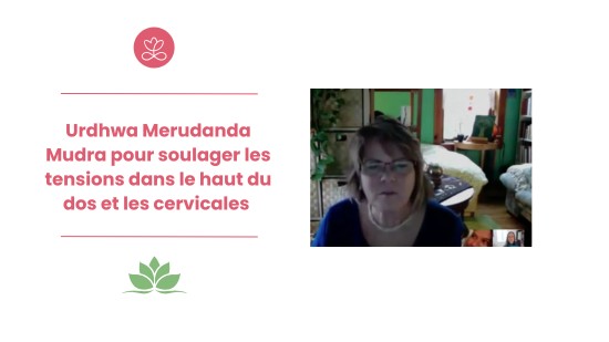 Urdhwa Merudanda Mudra pour soulager les tensions dans le haut du dos ...