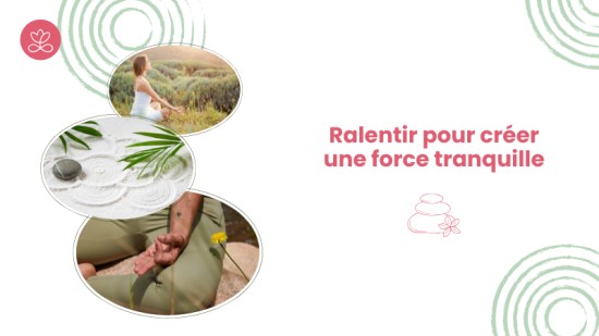 Ralentir pour créer une force tranquille | Studio Diva Yoga (+ de 3000 ...