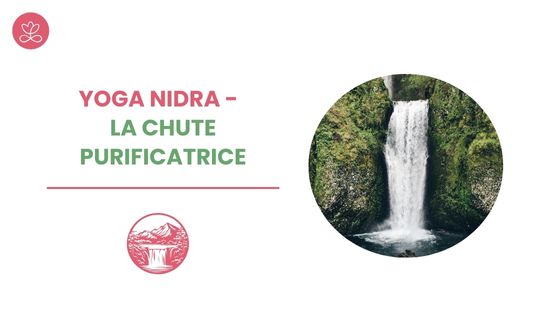 Yoga Nidra - La chute purificatrice | Studio Diva Yoga (+ de 3000 vidéos)