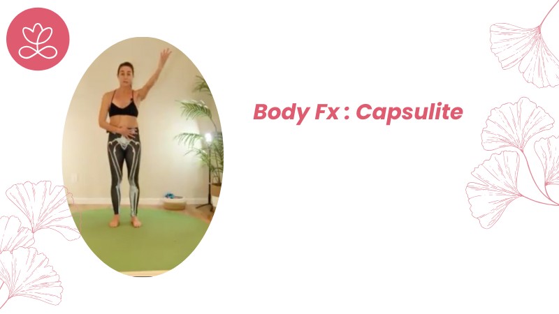 2 - Body Fx : Capsulite | Studio Diva Yoga (+ de 3000 vidéos)