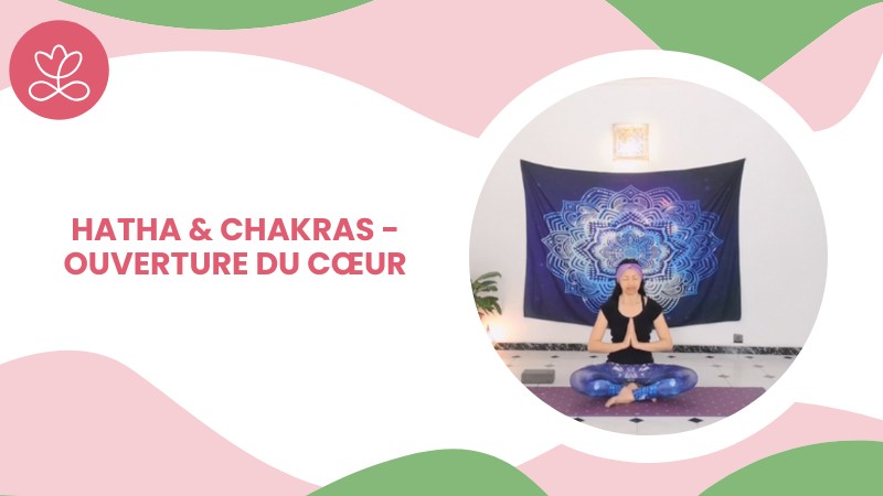 1. Hatha & Chakras - Ouverture du cœur avec Aline Rakotoson Babelon ...